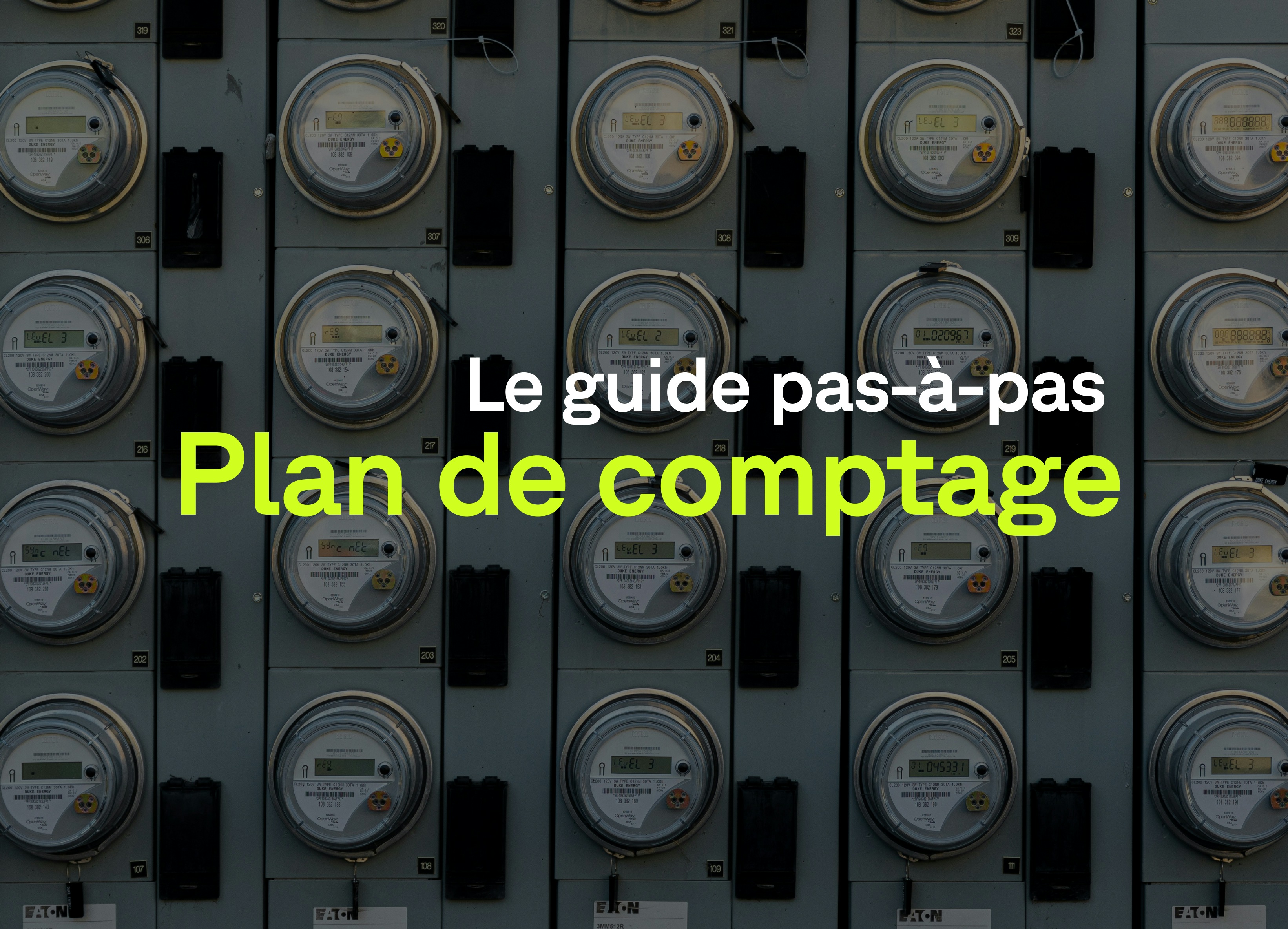 Plan de comptage énergétique : Guide complet pas-à-pas - Wattsense