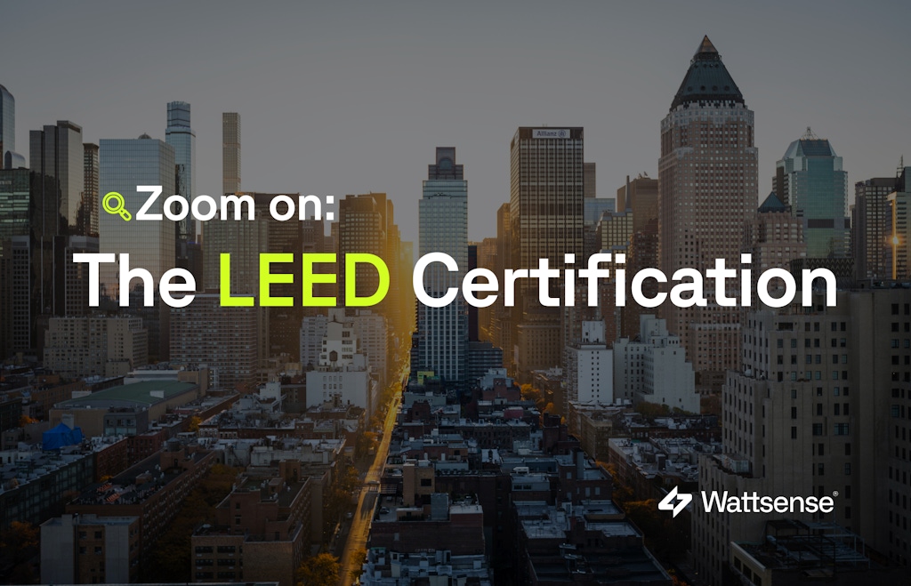 LEED Certification: An International Standard - Wattsense