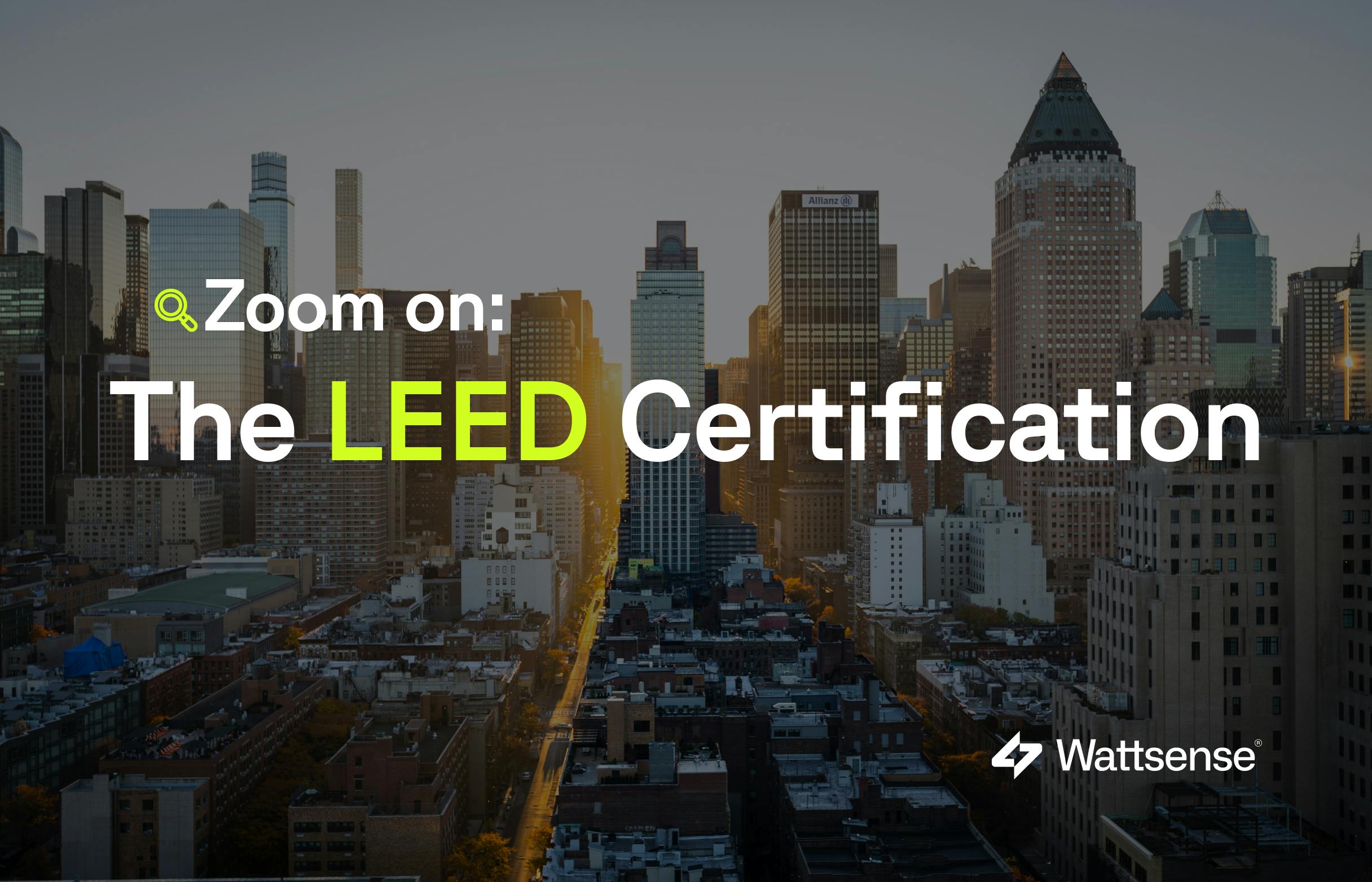 LEED Certification: An International Standard - Wattsense