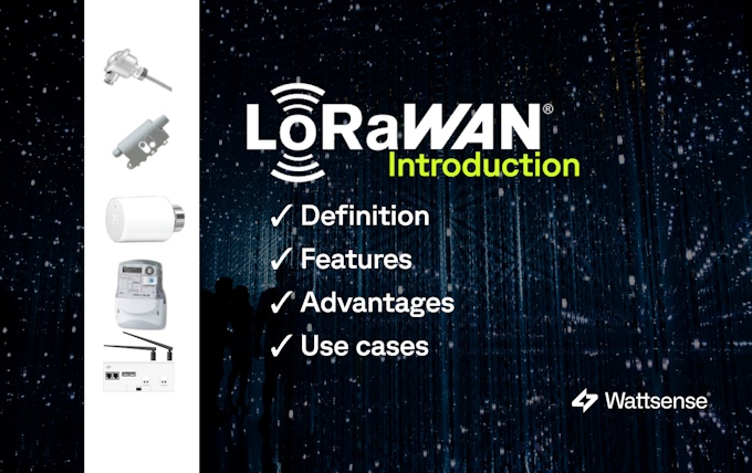 LoRaWAN Protocol: Everything You Need to Know - Wattsense