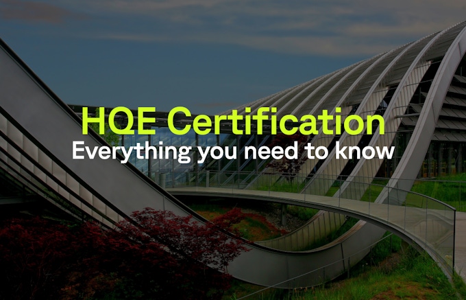The HQE Certification: Reducing Buildings' Environmental Footprint - Wattsense