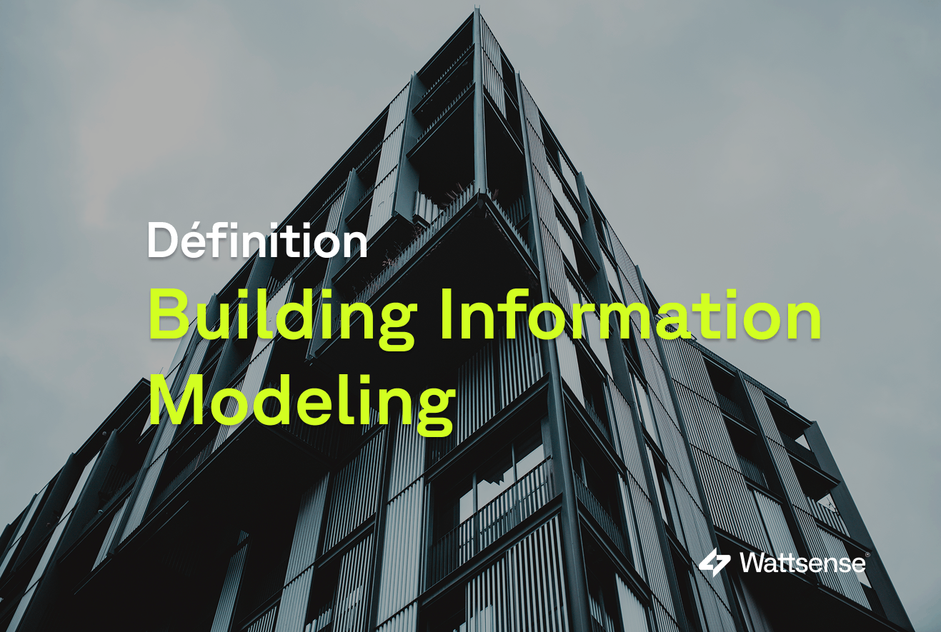 What is Building Information Modeling (BIM)? - Wattsense