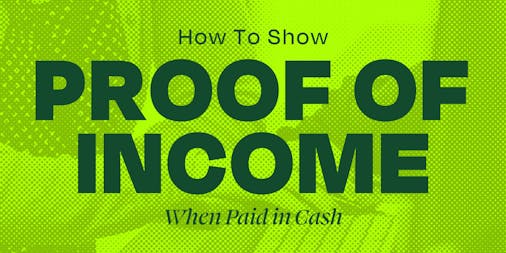 10 Ways To Show Proof Of Income If Paid In Cash WealthFit 10-ways-to-show-proof-of-income-if-paid-in-cash-wealthfit
