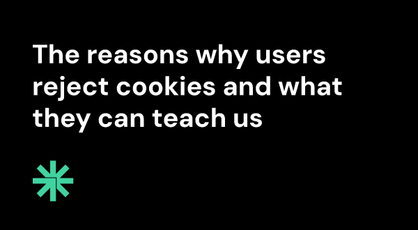 The reasons why users reject cookies and what they can teach us | Core