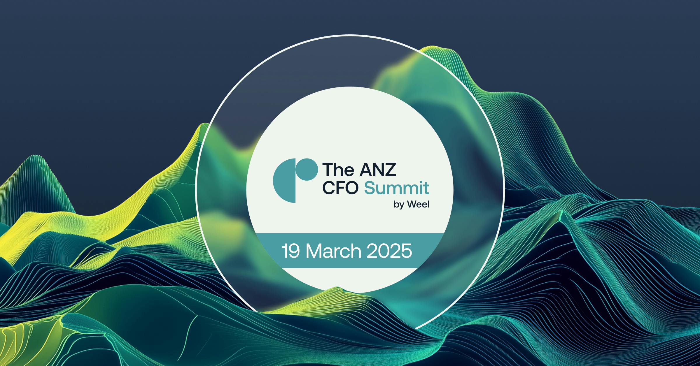 2025 ANZ CFO Summit | The Ultimate Virtual Event for Finance Leaders | 19 March 2025