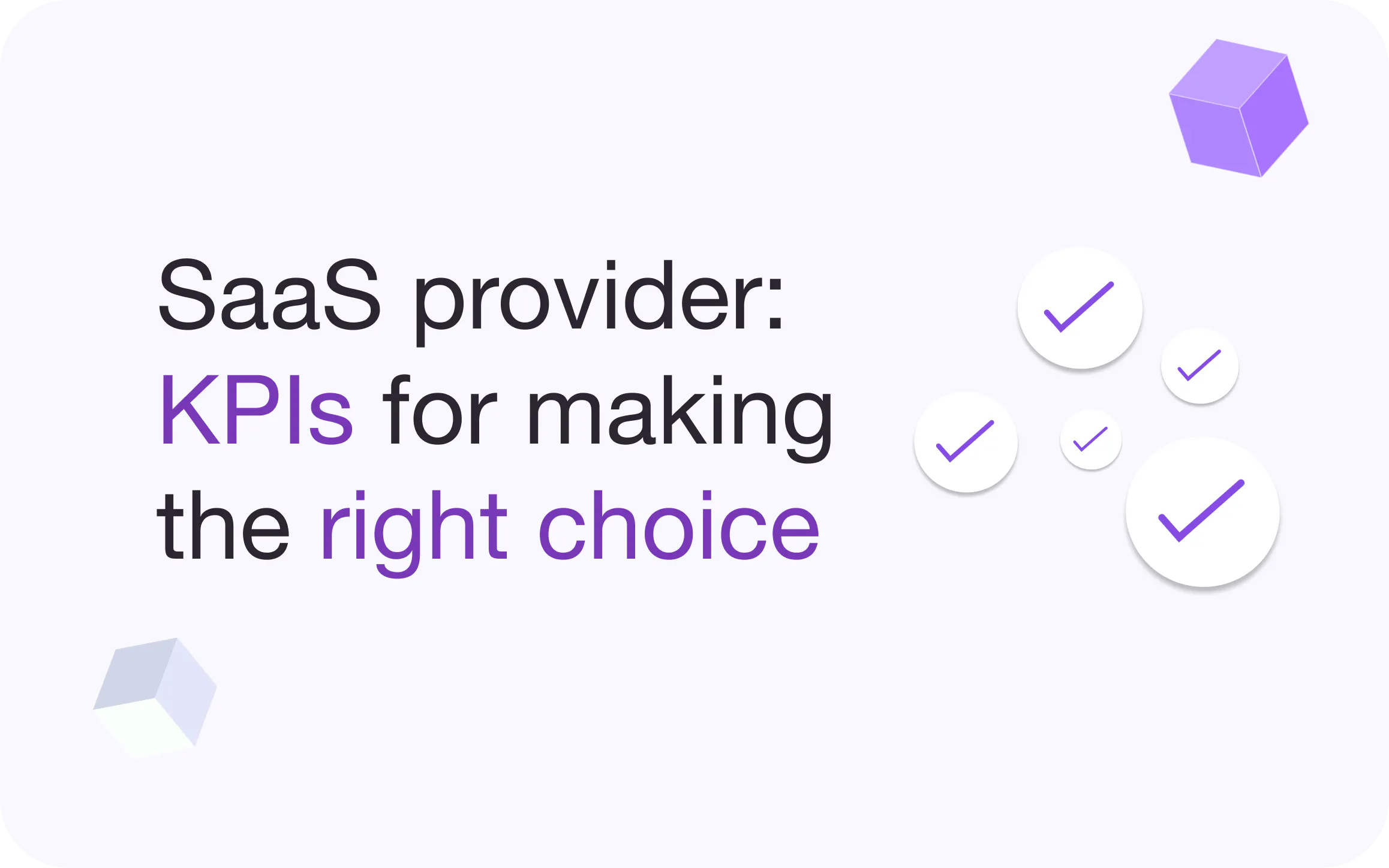 SaaS provider: KPIs for making the right choice