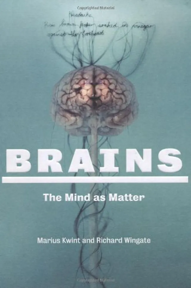 Brains: The Mind as Matter | Wellcome Collection