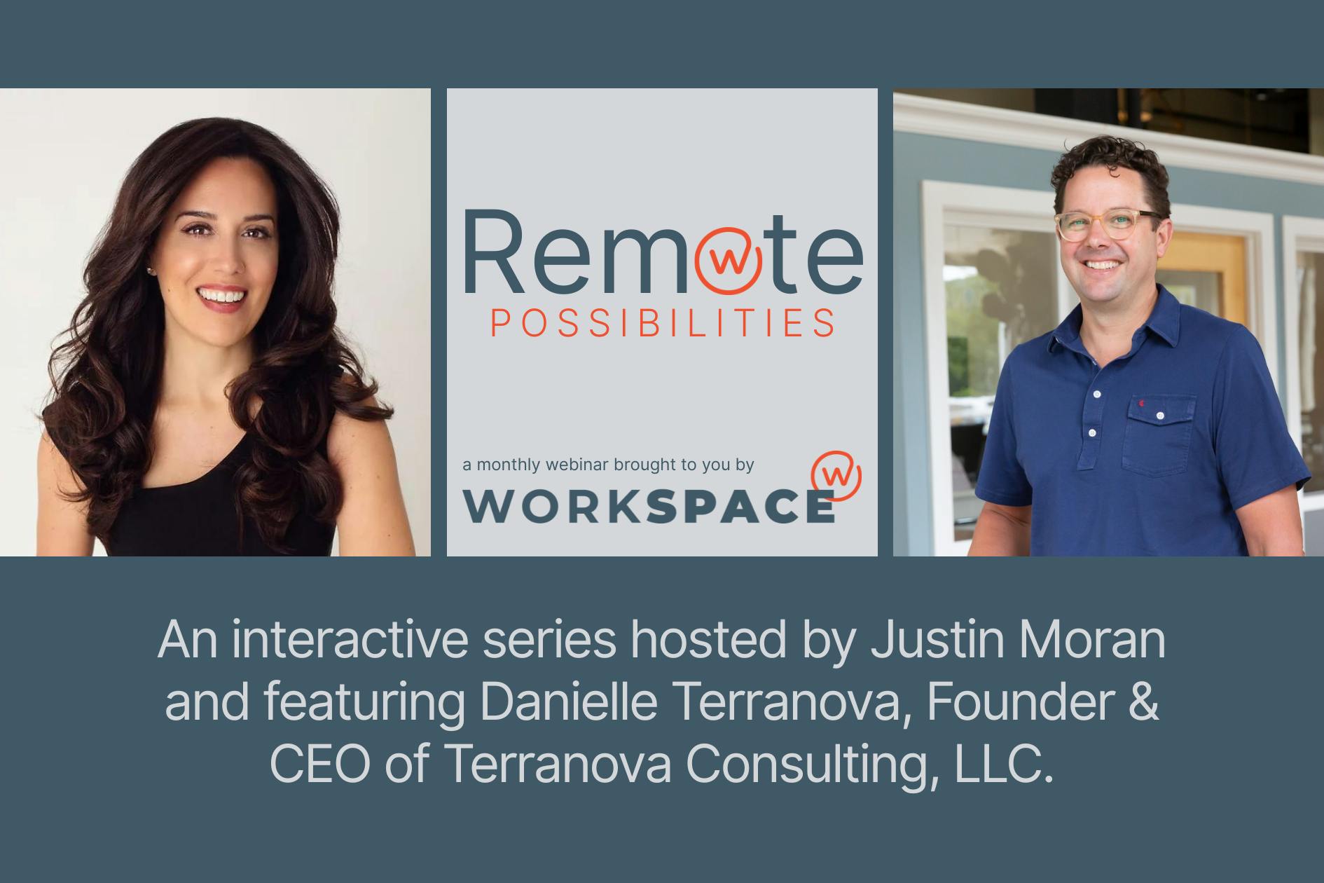 Introducing Remote Possibilities: A Remote Work Monthly Webinar Series