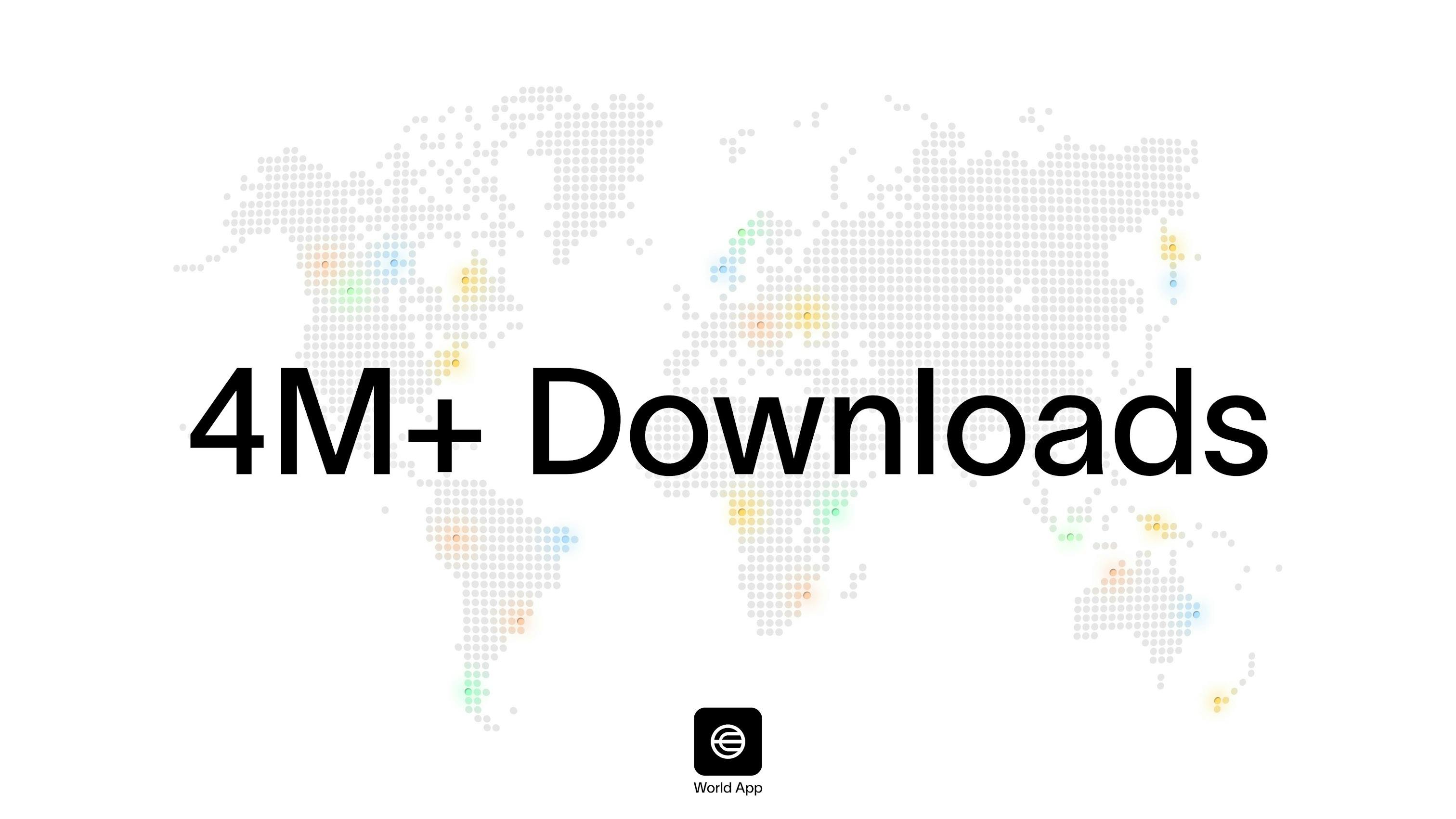 World App tops 4 million downloads as active users more than double ... World App tops 4 million downloads as active users more than double ...