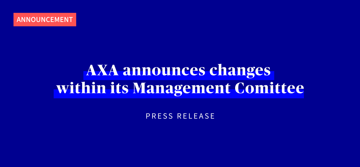 AXA announces evolutions within its leadership team to prepare the ...