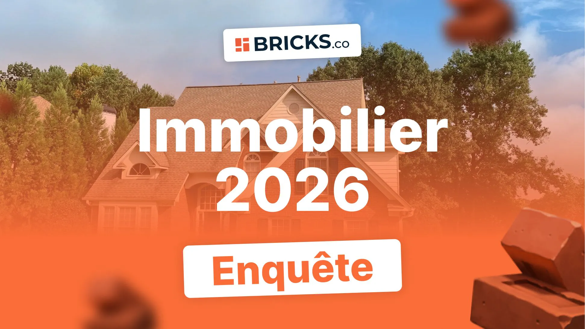 Immobilier 2026 : 85% des français y croient encore | Bricks.co