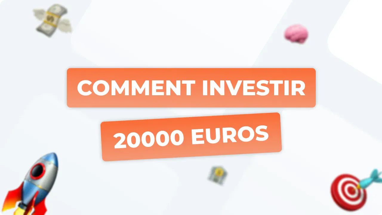 Guide complet pour investir 20 000 euros en 2025 | Bricks.co