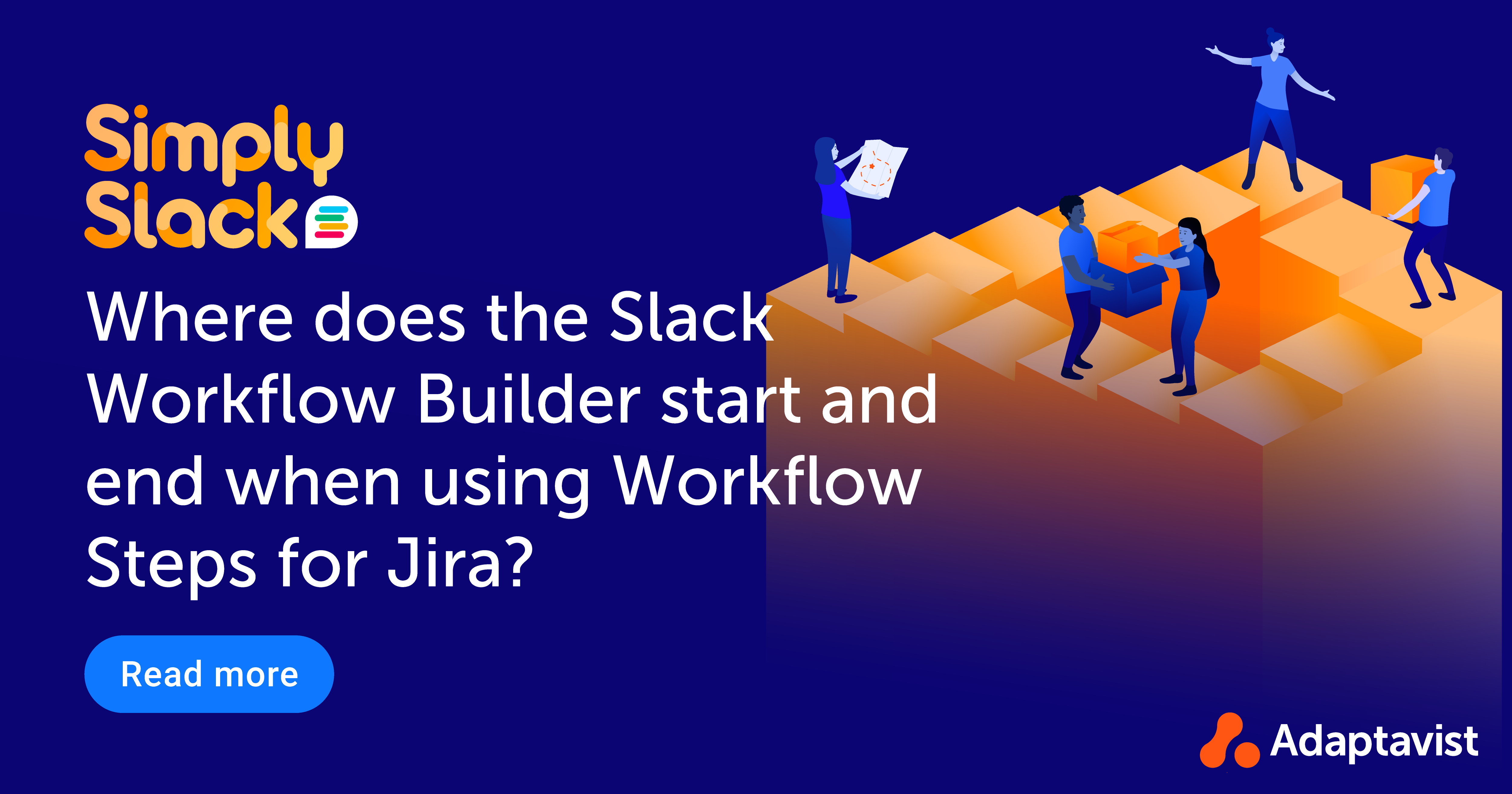 Where does Slack Workflow Builder start and end when using Workflow ...