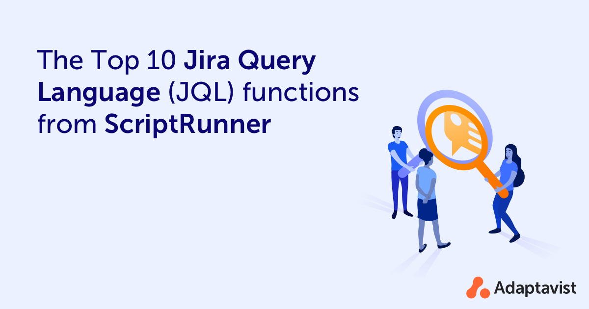 Top 10 most commonly used scripted JQL functions