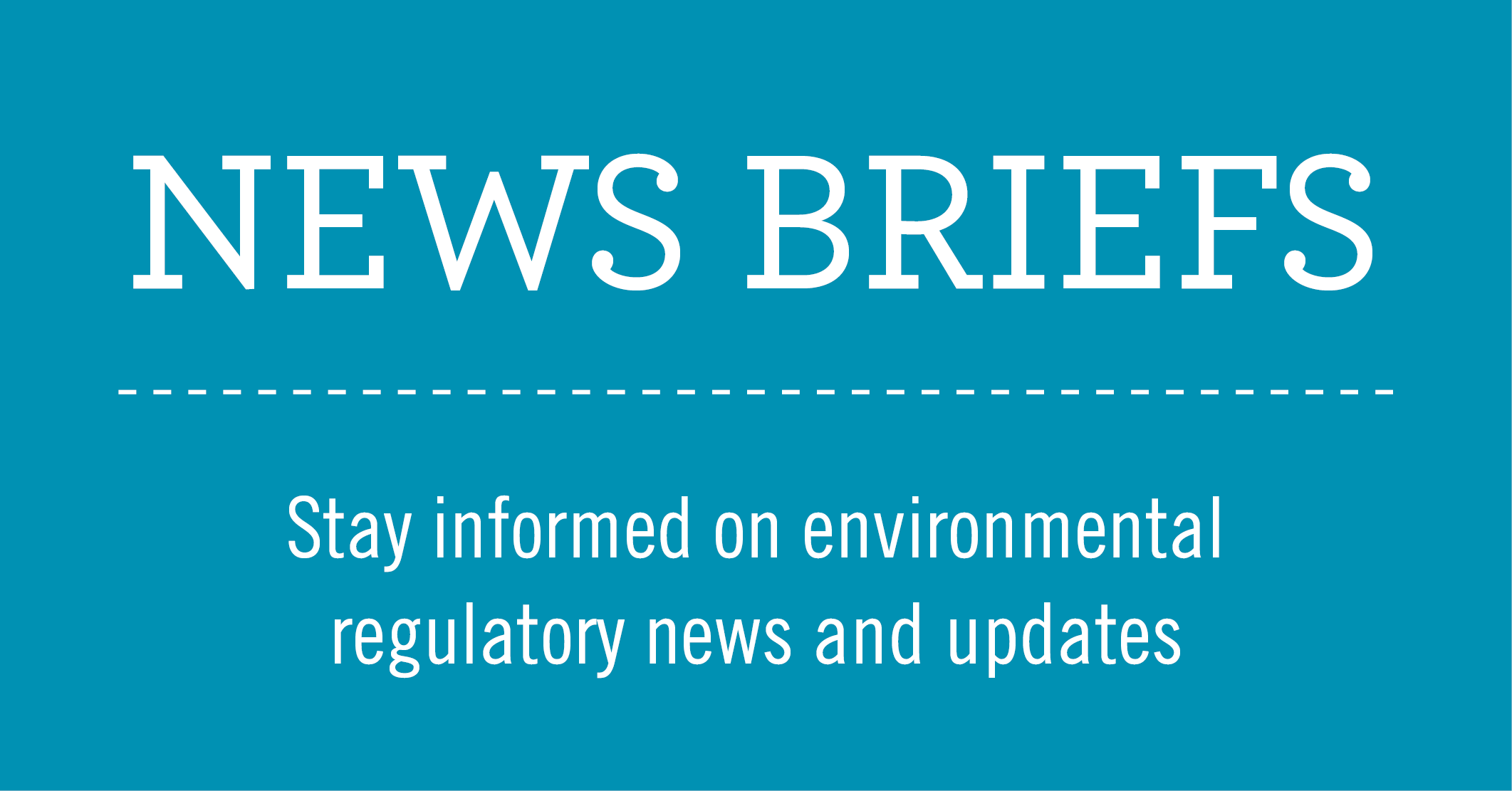 Environmental News Briefs – Currents Spring 2021 | POWER Engineers