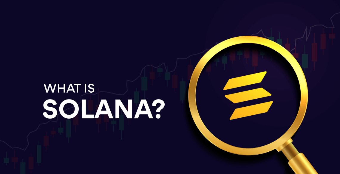 What is Solana (SOL) and How Does it Work? - Yellow Card Academy