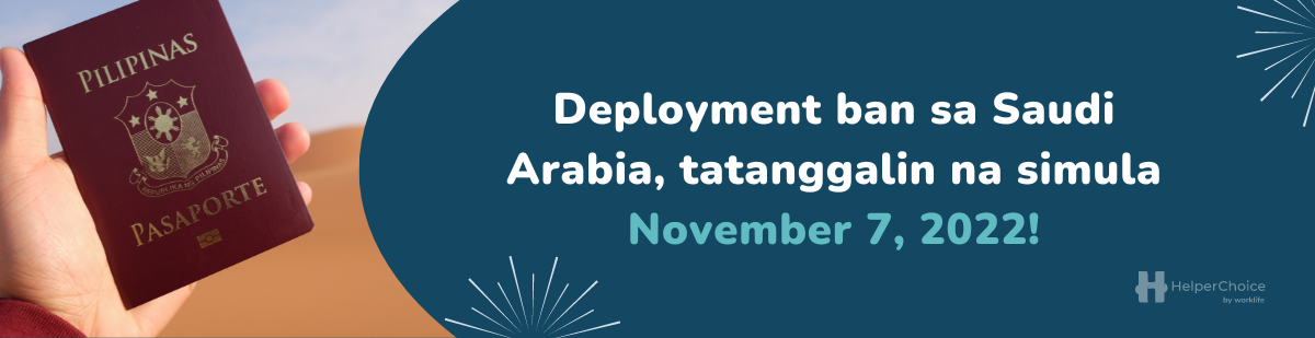 Deployment Ban sa Saudi Arabia, tatanggalin na simula Nobyembre 7, 2022!